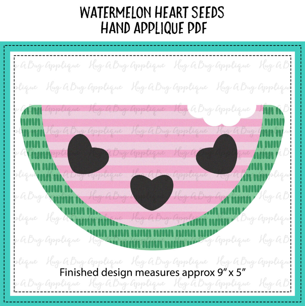 Watermelon Heart Seeds Hand Applique PDF | Hug A Bug Applique